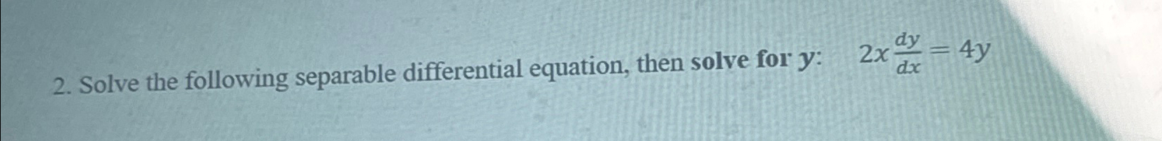 Solved Solve the following separable differential equation, | Chegg.com Solved Solve the following separable differential equation, | Chegg.com