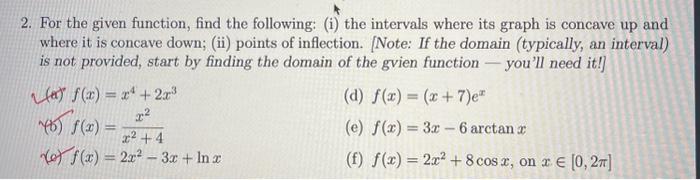 Solved 2. For the given function, find the following: (i) | Chegg.com