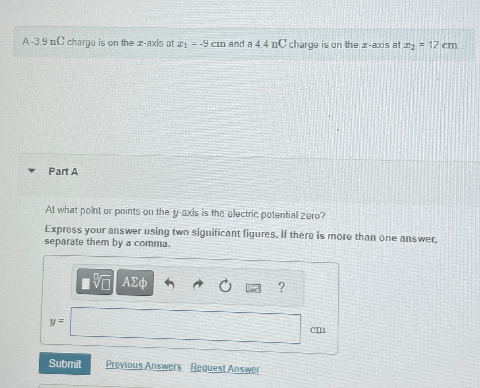 Solved A -3.9nC ﻿charge is on the x-axis at x1=-9cm ﻿and a | Chegg.com