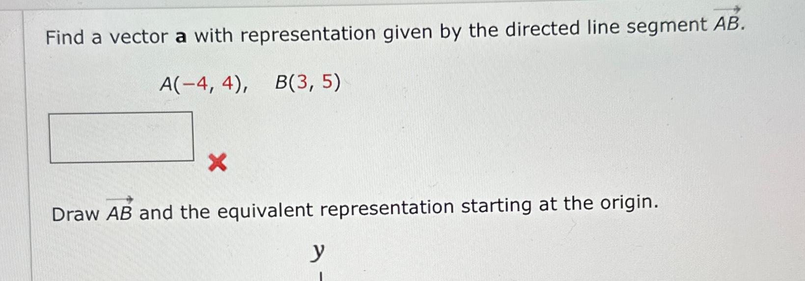 Solved Find a vector a with representation given by the | Chegg.com