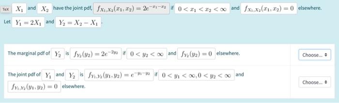 Solved and have the joint pdf, fX1 Let and Y2=X2−X1 The | Chegg.com