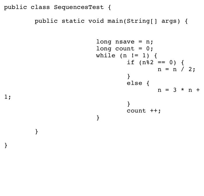 Solved public class SequencesTest { public static void | Chegg.com