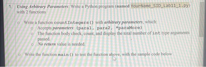 Solved Using Arbitrary Parameters Write A Python Program