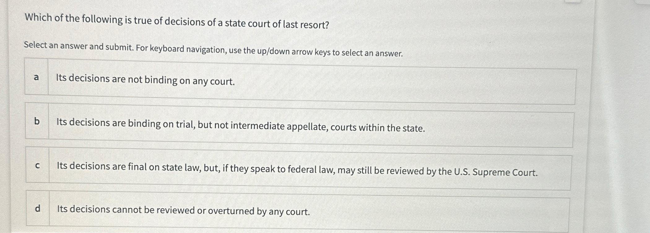 Solved Which of the following is true of decisions of a | Chegg.com