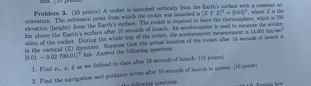 Solved Problem 3. (25 points) A rocket is launched | Chegg.com