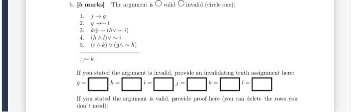 Solved b. [5 marks] The argument is Ovalid Oinvalid (circle | Chegg.com