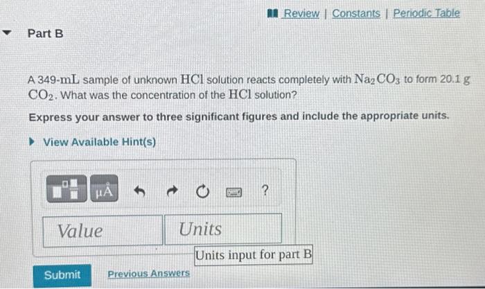 Solved A 349-mL sample of unknown HCl solution reacts | Chegg.com