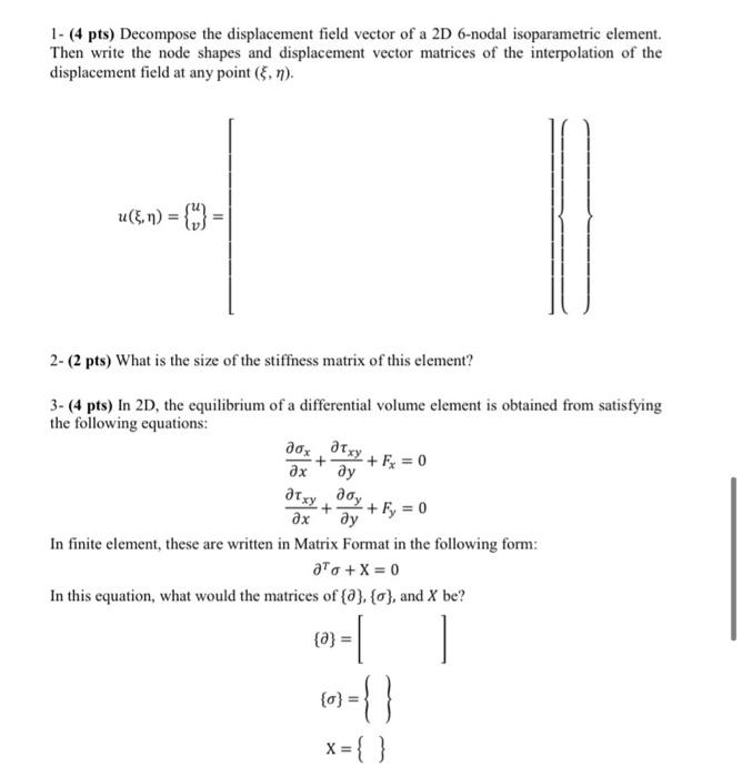Solved 1- (4 pts) Decompose the displacement field vector of | Chegg.com