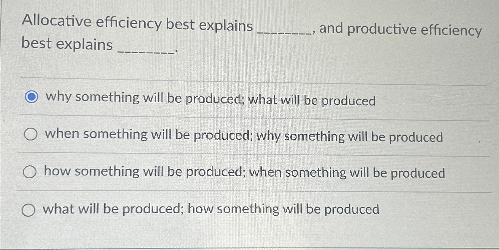 Solved Allocative efficiency best explains best explains and | Chegg.com