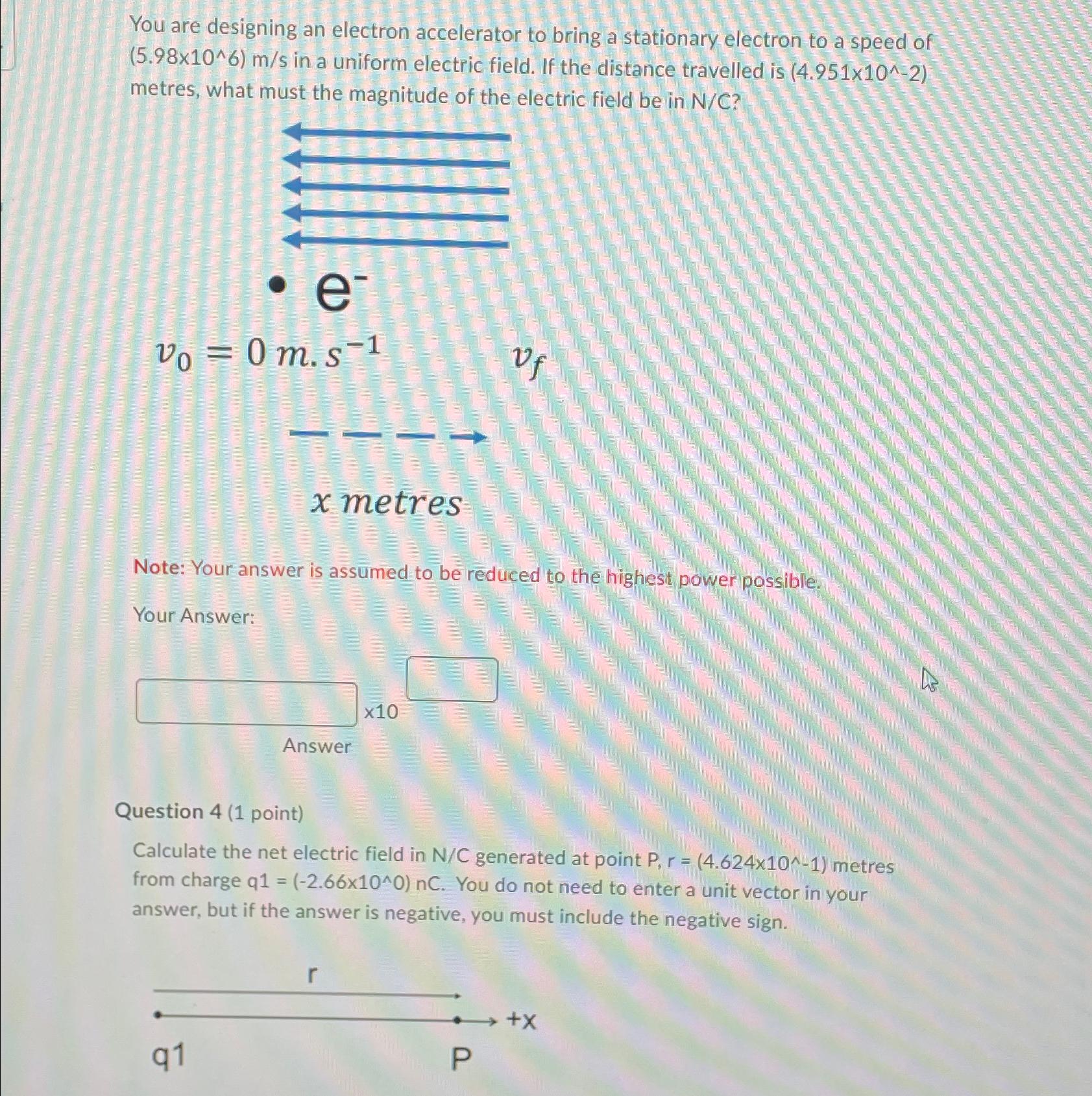 Solved You are designing an electron accelerator to bring a | Chegg.com