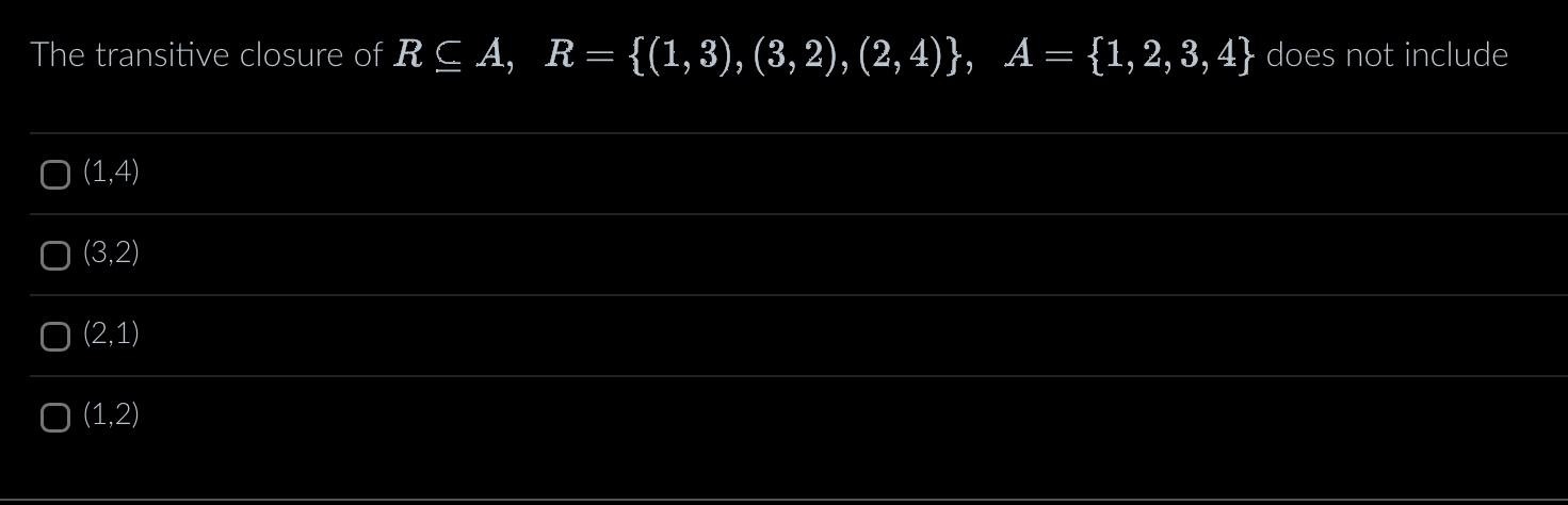 Solved The transitive closure of | Chegg.com