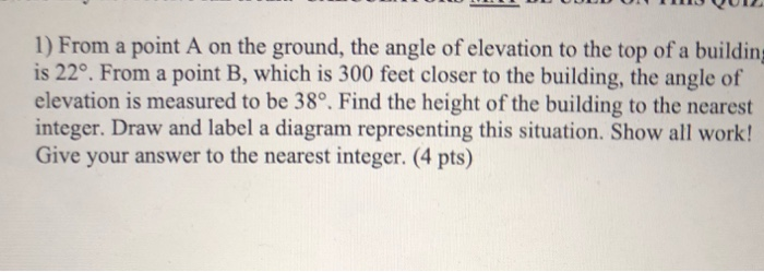 Solved 1) From a point A on the ground, the angle of | Chegg.com