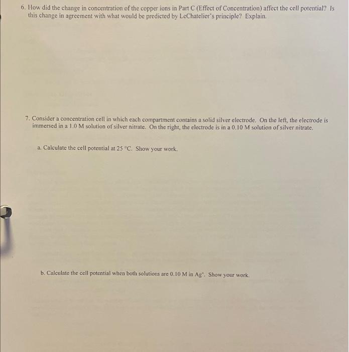Solved C. Effect of Concentration 4. Use the cell potentials | Chegg.com