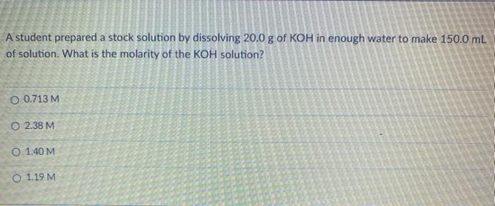 Solved A student prepared a stock solution by dissolving | Chegg.com