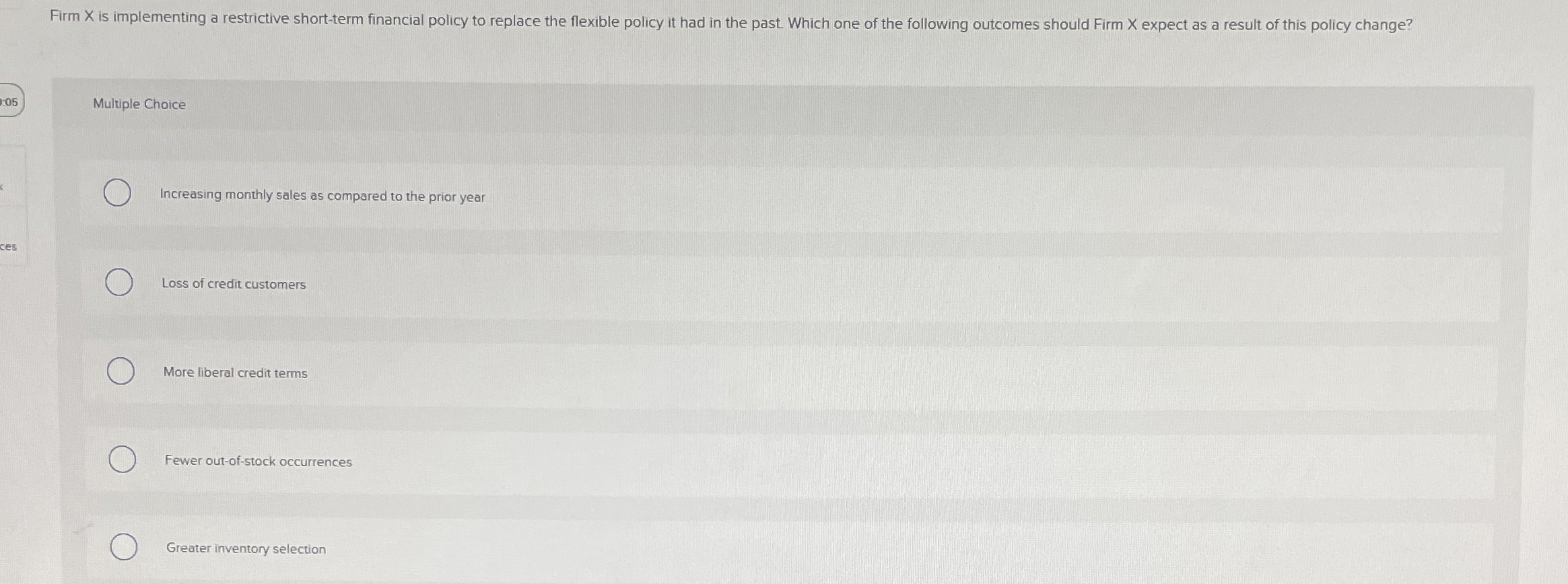 Solved Firm x ﻿is implementing a restrictive short-term | Chegg.com