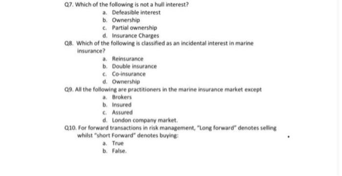 Solved 07. Which of the following is not a hull interest? a. | Chegg.com