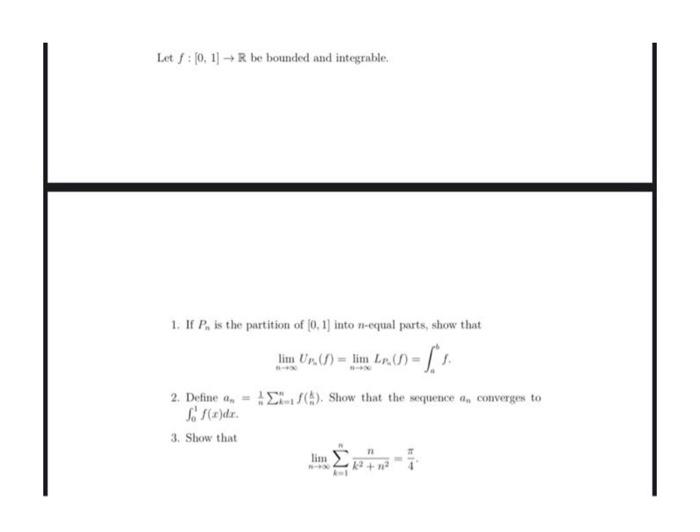 Solved Let f:[0,1]→R be bounded and integrable. 1. If Pn is | Chegg.com