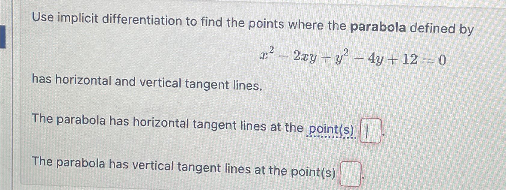 Solved Use implicit differentiation to find the points where | Chegg.com