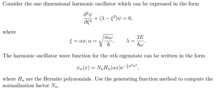 Solved Consider the one dimensional harmonic oscillator | Chegg.com