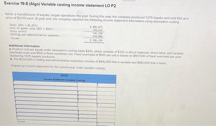 Solved Exercise 19-8 (Algo) Variable costing income | Chegg.com