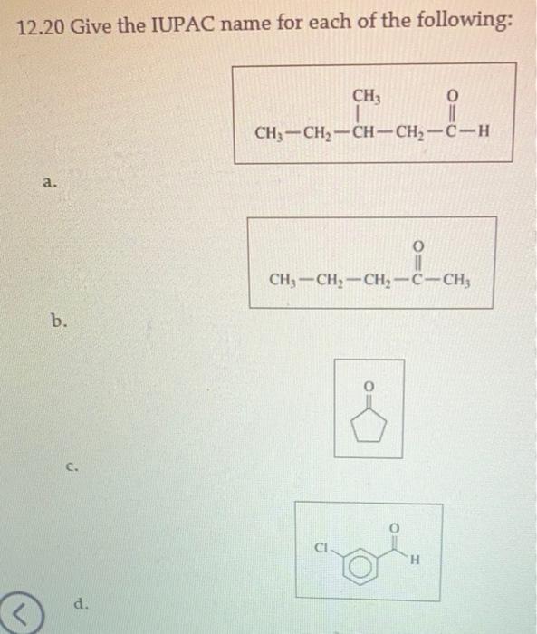 Solved 12.20 Give the IUPAC name for each of the following: | Chegg.com