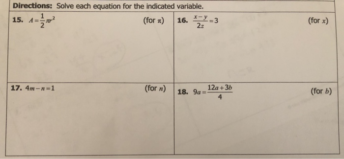Solved Directions: Solve each equation for the indicated | Chegg.com