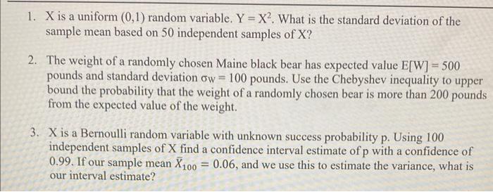 Solved 1. X is a uniform (0,1) random variable. Y=X2. What | Chegg.com