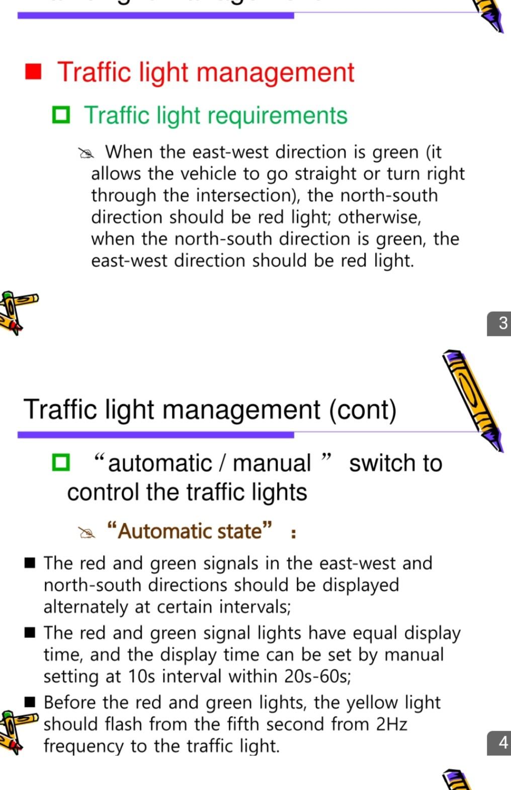 Solved Traffic light management: Red, Yellow, Green Time | Chegg.com