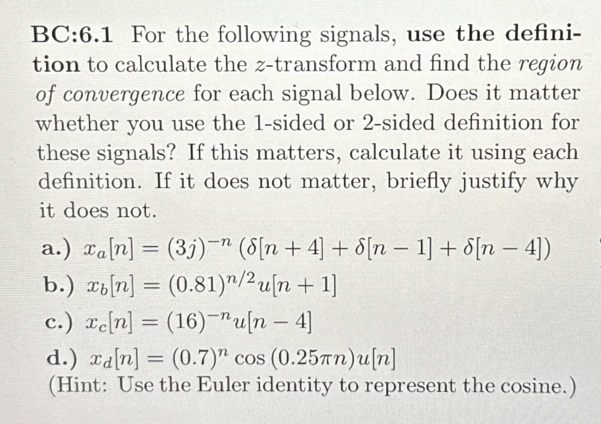 Solved BC:6.1 ﻿For the following signals, use the definition | Chegg.com