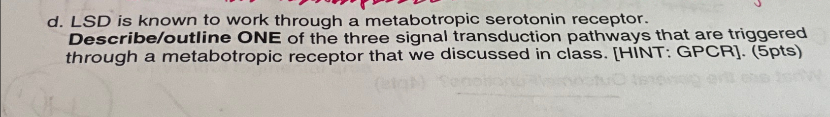 Solved d. ﻿LSD is known to work through a metabotropic | Chegg.com
