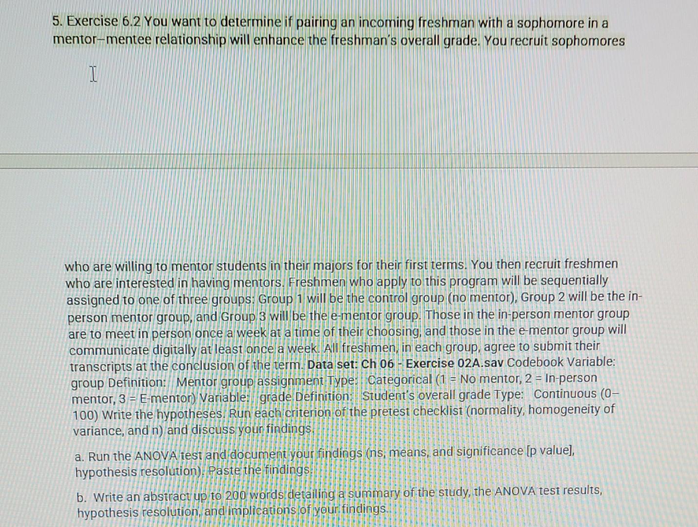 Solved 5. Exercise 6.2 You want to determine if pairing an | Chegg.com