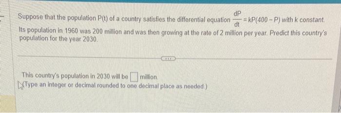 Solved Suppose that the population P(t) of a country | Chegg.com