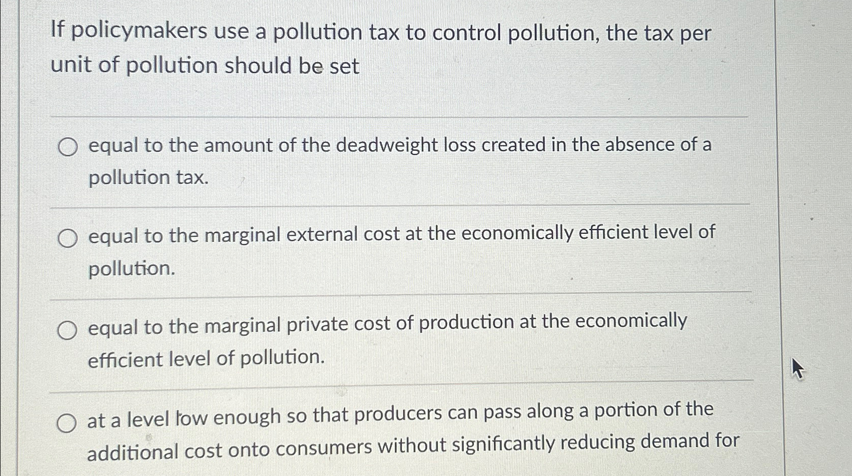 Solved If policymakers use a pollution tax to control | Chegg.com