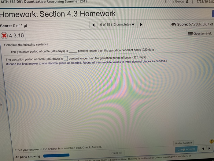 Solved MTH 154-001 Quantitative Reasoning Summer 2019 Emma | Chegg.com