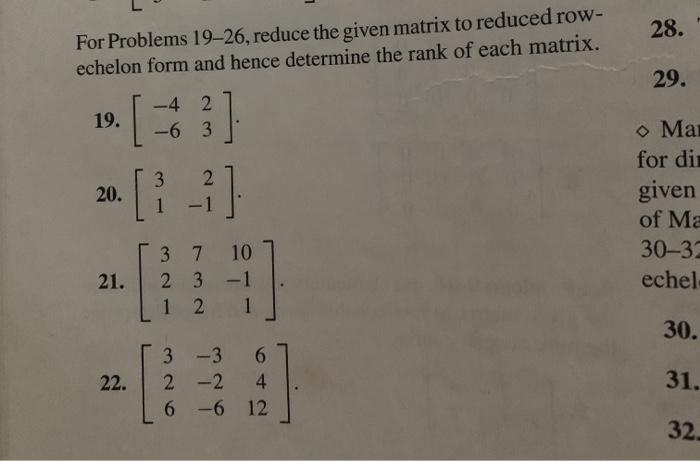 Solved 28. For Problems 19-26, reduce the given matrix to | Chegg.com