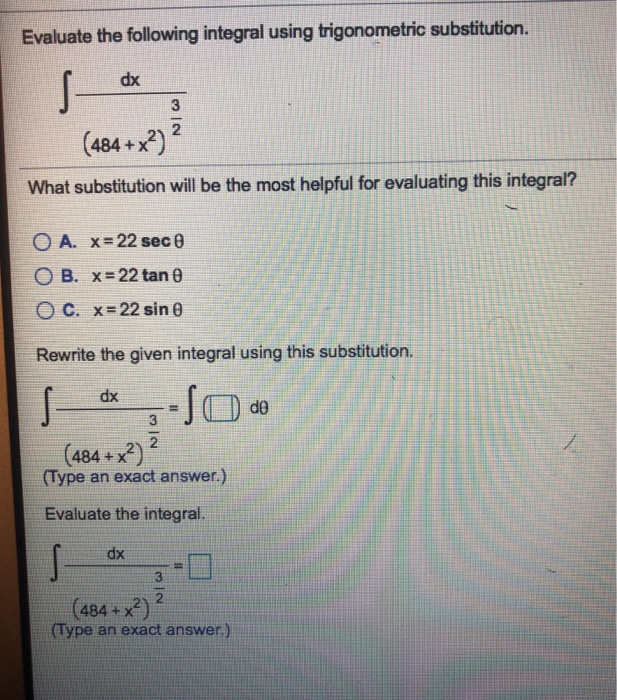 Solved Evaluate the following integral using trigonometric | Chegg.com