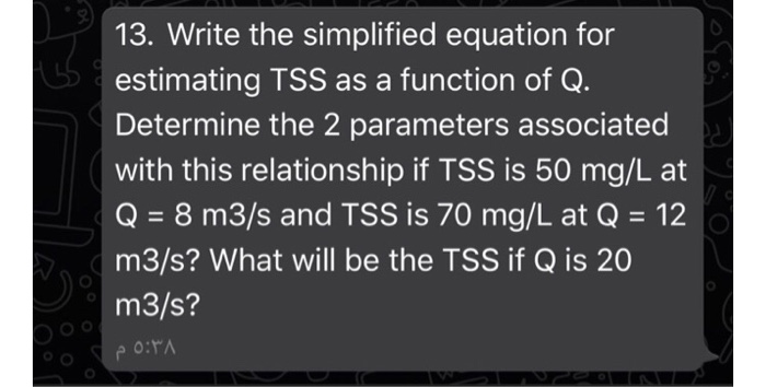 Solved 13. Write the simplified equation for estimating TSS | Chegg.com