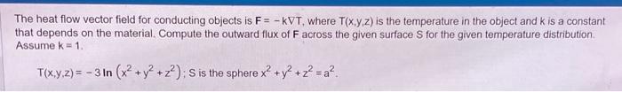 Solved The heat flow vector field for conducting objects is | Chegg.com
