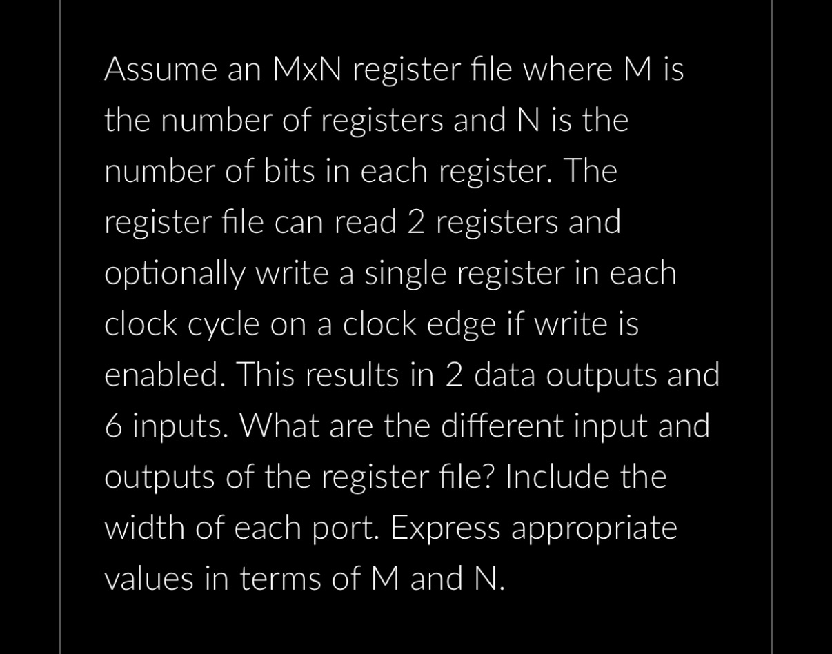 Solved Assume an M×N ﻿register file where M ﻿is the number | Chegg.com
