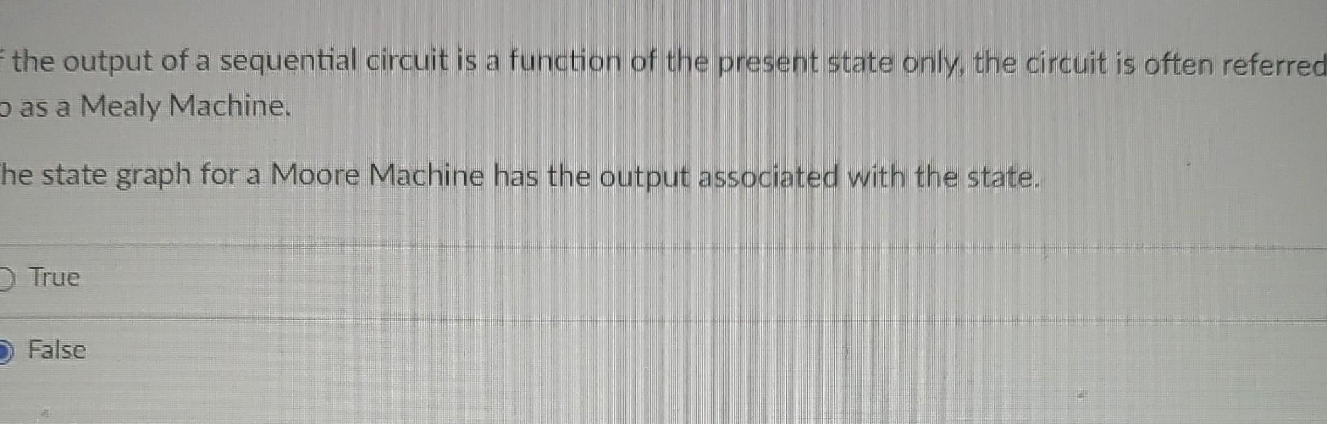Solved the output of a sequential circuit is a function of | Chegg.com