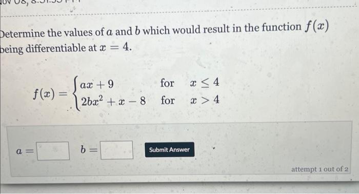 Solved etermine the values of a and b which would result in | Chegg.com Solved etermine the values of a and b which would result in | Chegg.com