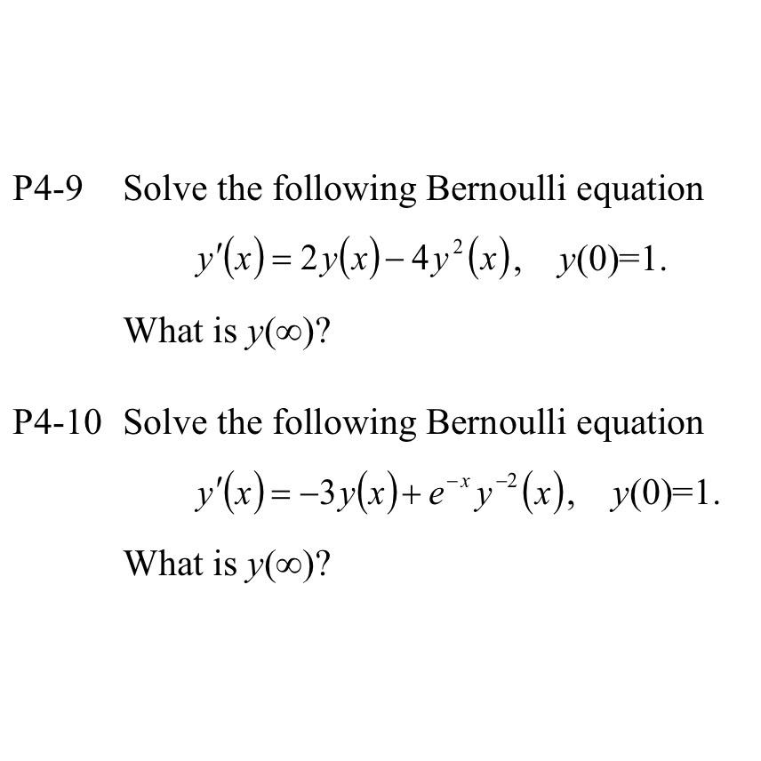 Solved P4-9 ﻿Solve the following Bernoulli | Chegg.com