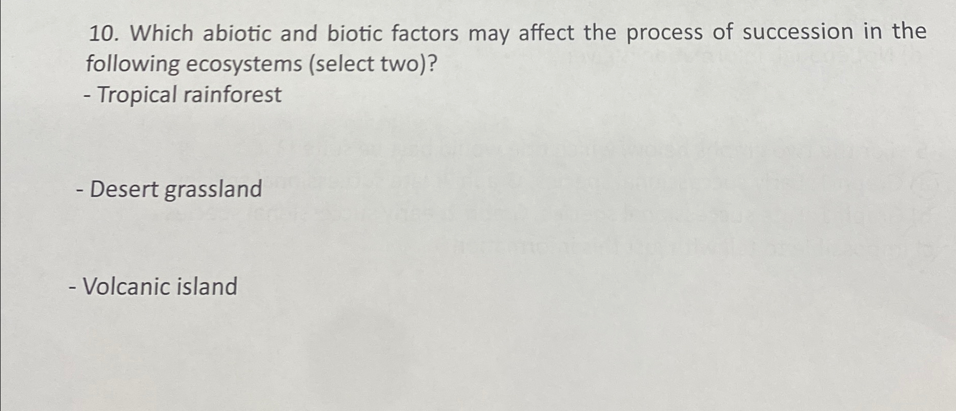 Solved Which abiotic and biotic factors may affect the | Chegg.com