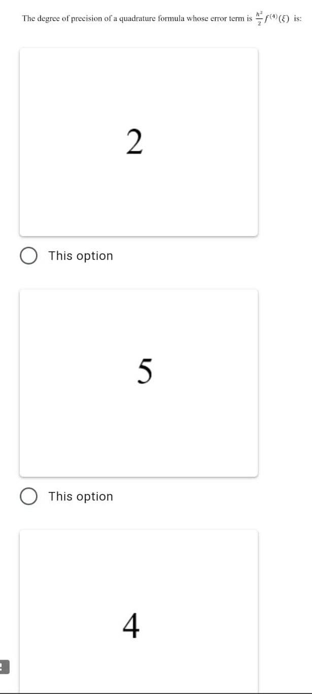 Solved The degree of precision of a quadrature formula whose | Chegg.com