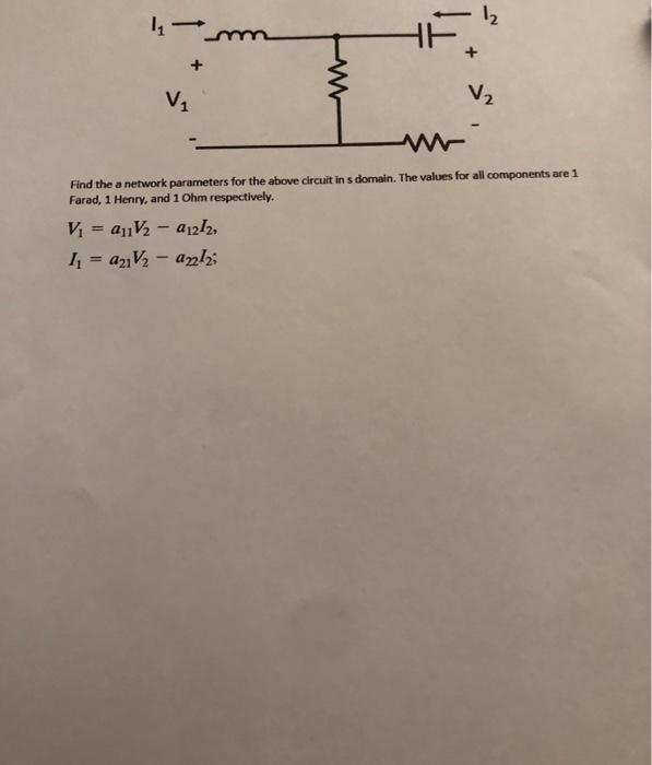 Solved Find the a network parameters for the above circuit | Chegg.com