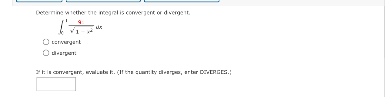 Solved Determine whether the integral is convergent or | Chegg.com