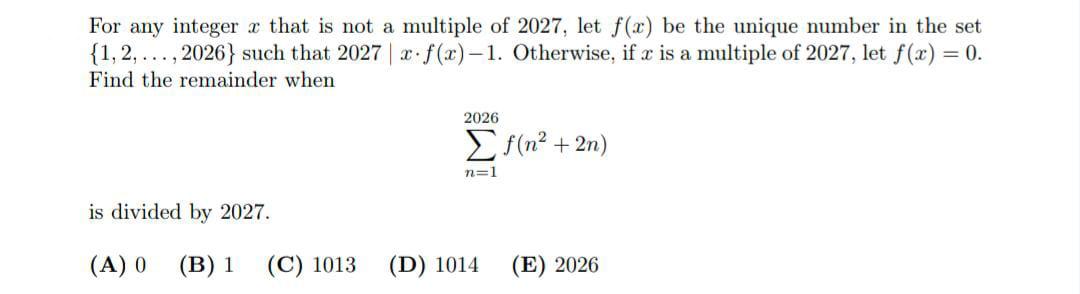 Solved For any integer x ﻿that is not a multiple of 2027, | Chegg.com