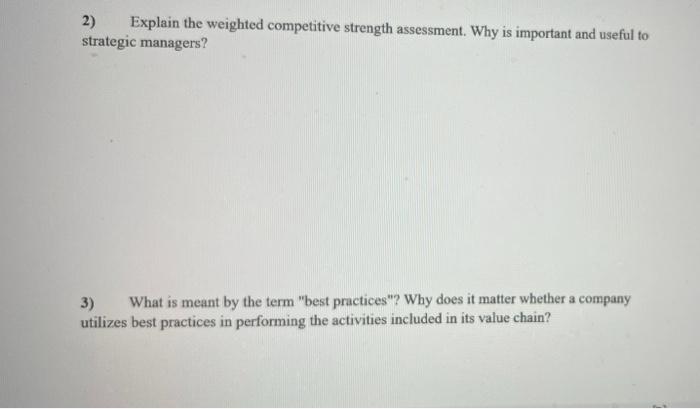 Solved 2) Explain the weighted competitive strength | Chegg.com