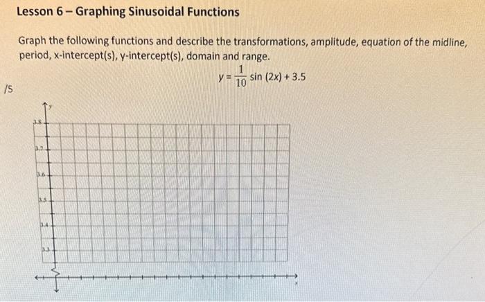 Solved Lesson 6 Graphing Sinusoidal Functions Graph The 