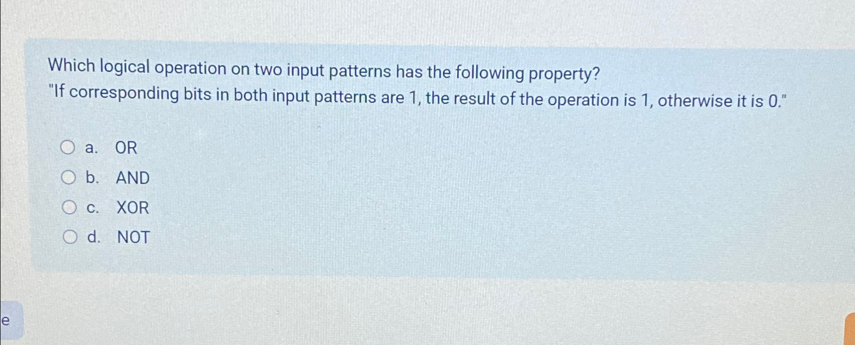 Solved Which logical operation on two input patterns has the | Chegg.com